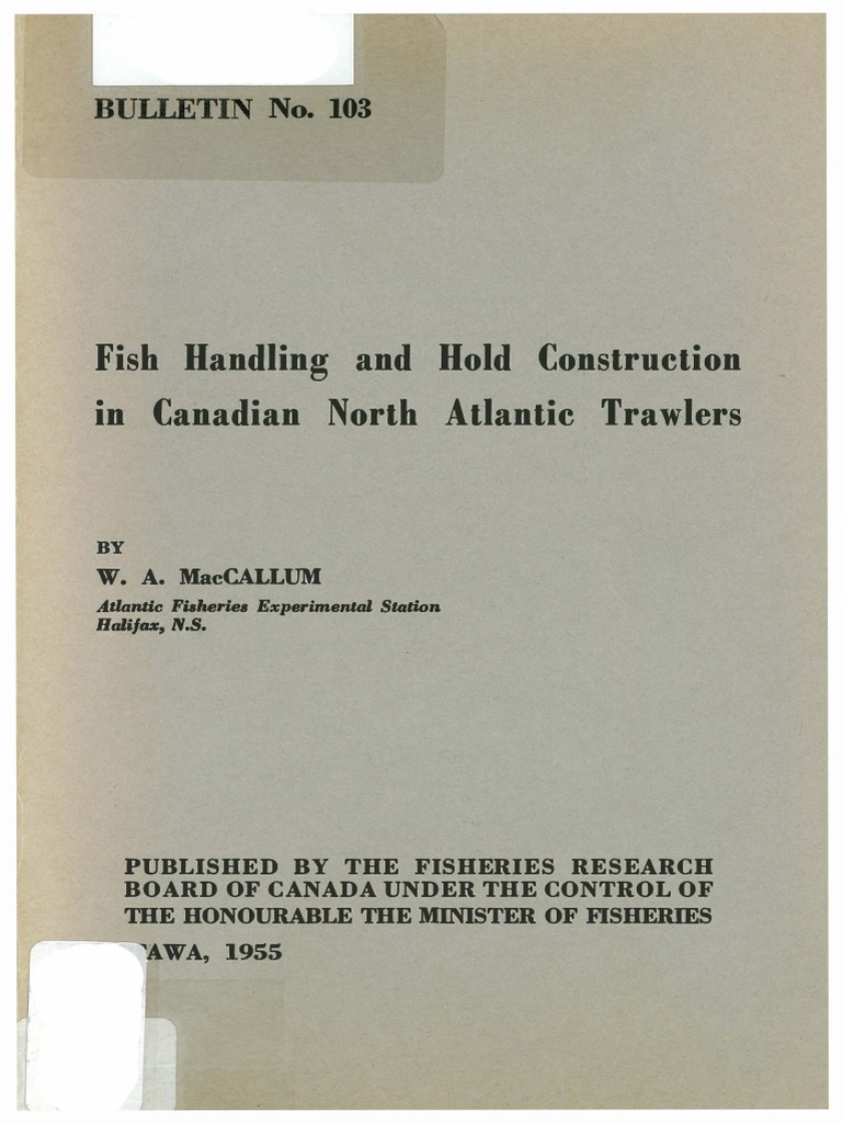 Fish Handling and Hold Construction in Canadian North Atlantic Trawlers ...
