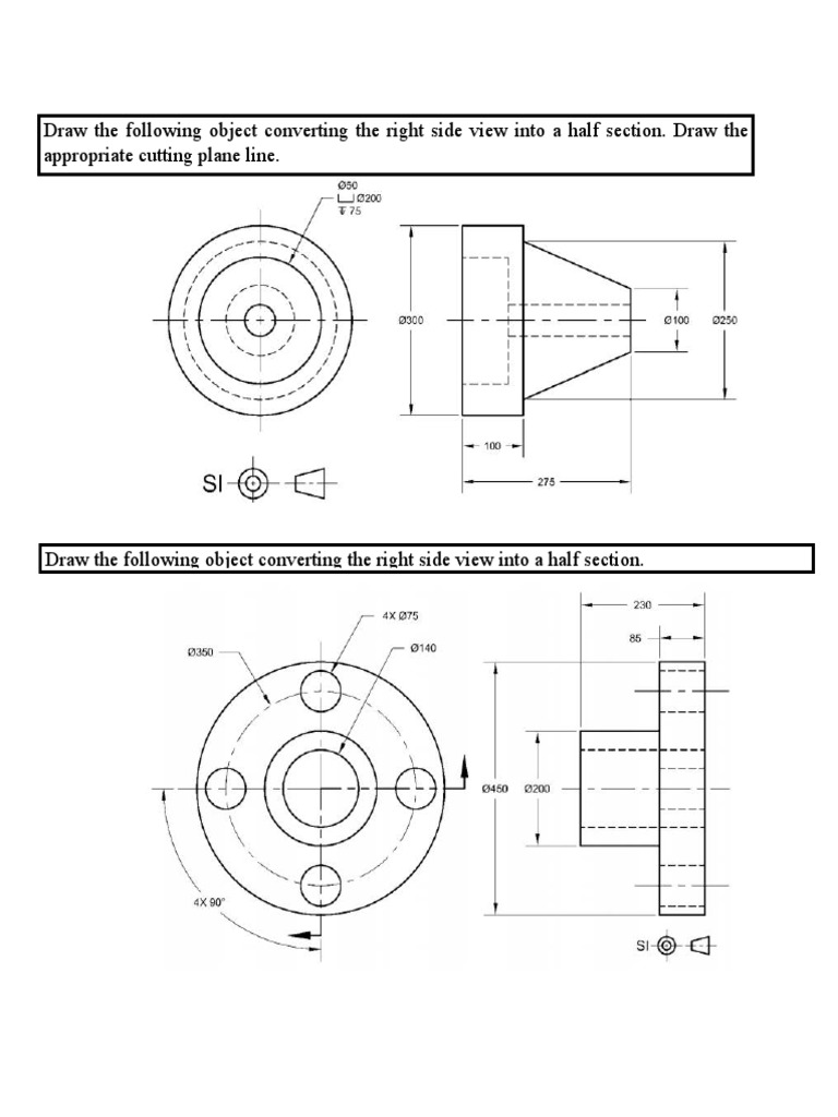 Draw The Following Object Converting The Right Side View Into A Half Section. Draw The ...