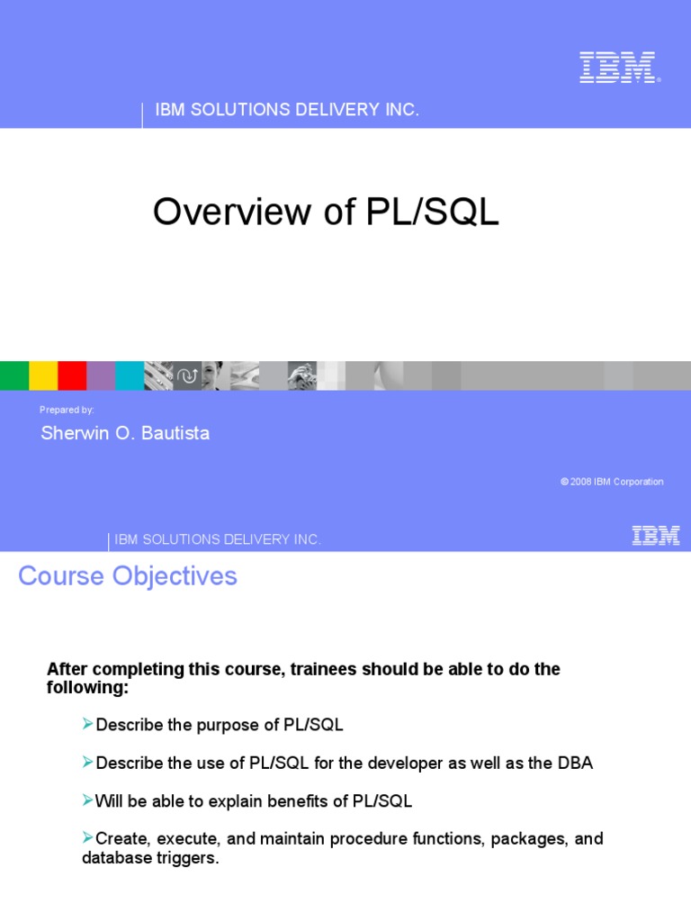 Overview of PL/SQL: Ibm Solutions Delivery Inc | PDF | Pl/Sql | Sql