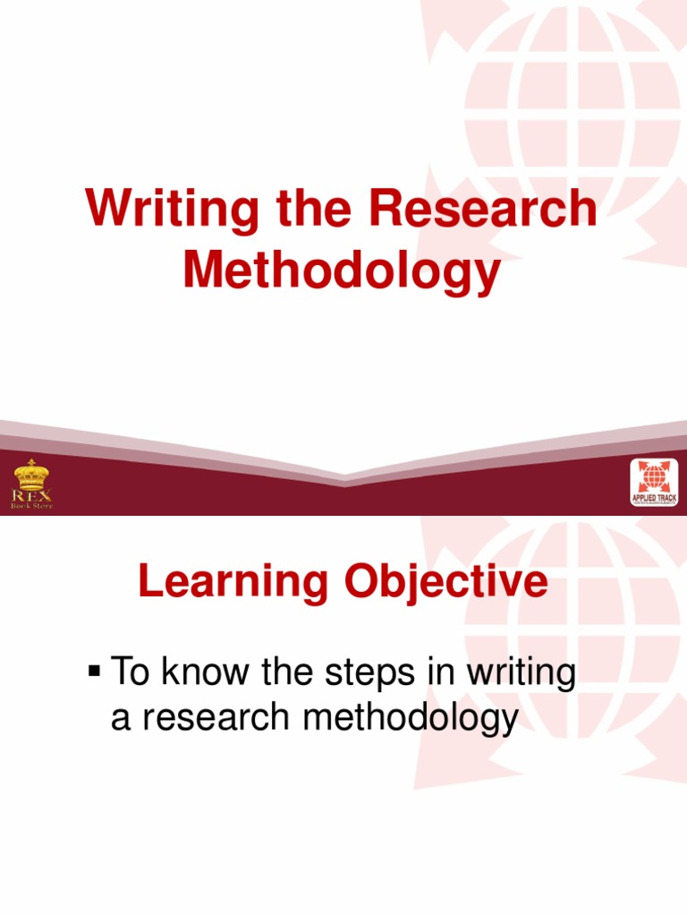 Writing The Research Methodology | PDF | Validity (Statistics) | Sampling (Statistics)