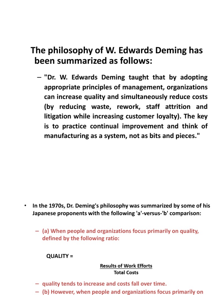 The Philosophy of W. Edwards Deming Has Been Summarized As Follows ...