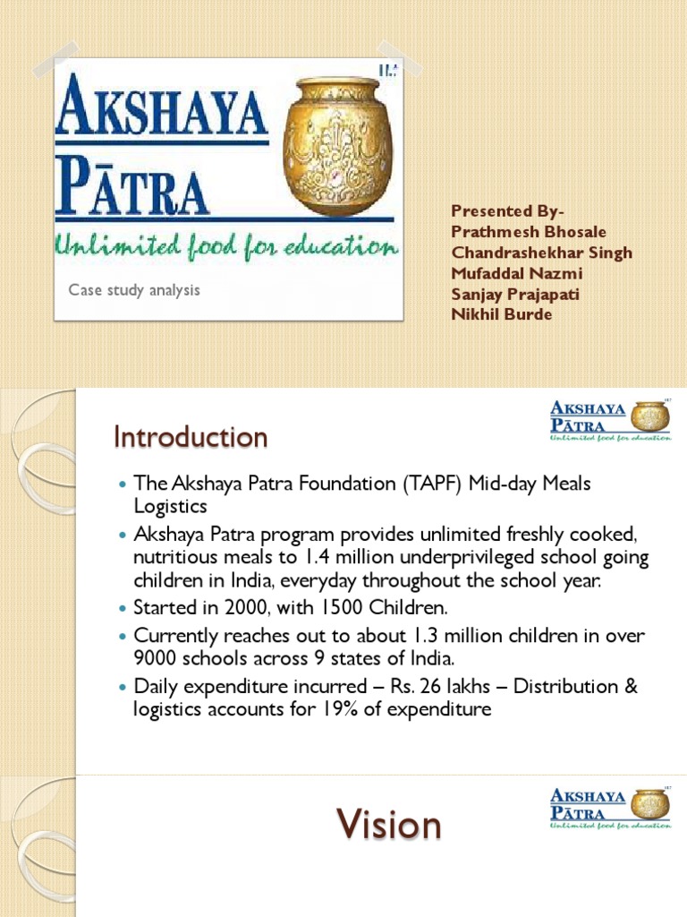 Akshaya Patra Foundation Case Study | PDF | Malnutrition | Foods
