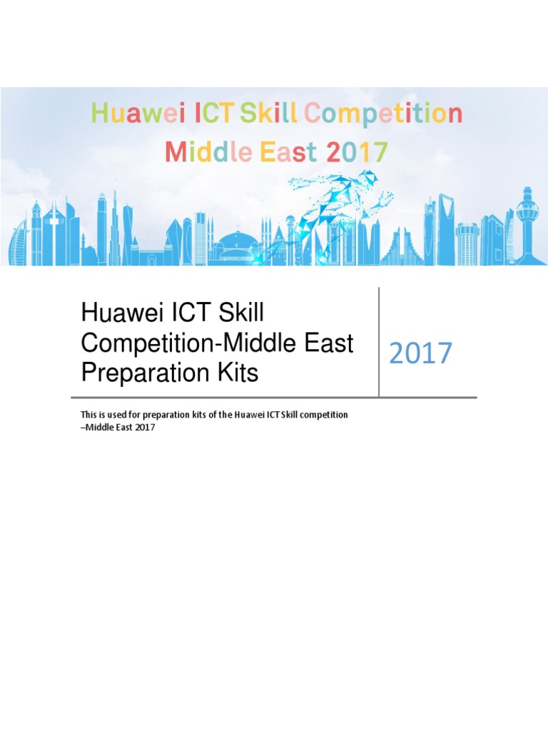 Huawei ICT Skill Competition-Middle East Preparation Kits | PDF ...