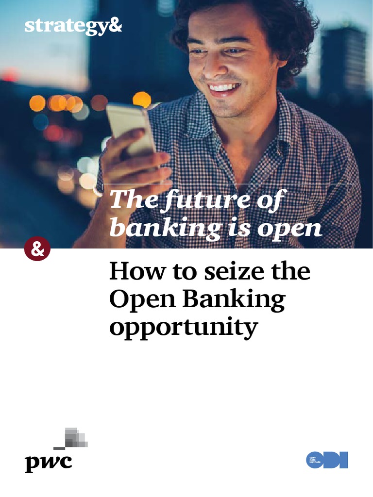 The Future of Banking Is Open PDF | PDF | Analytics | Financial Technology