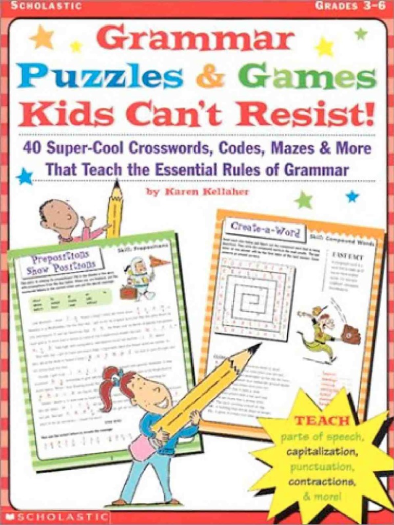 Grammar Puzzles and Games Kids Can T Resist Grades 3-6 PDF | PDF