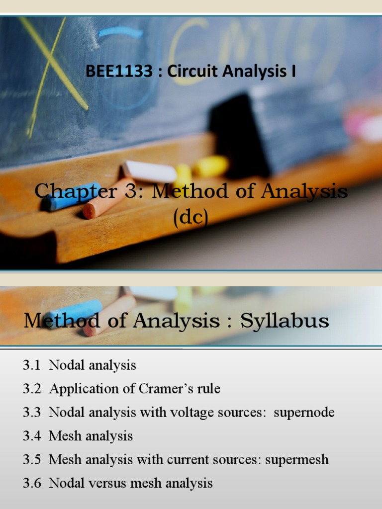 BEE1133: Circuit Analysis I: Chapter 3: Method of Analysis (DC ...