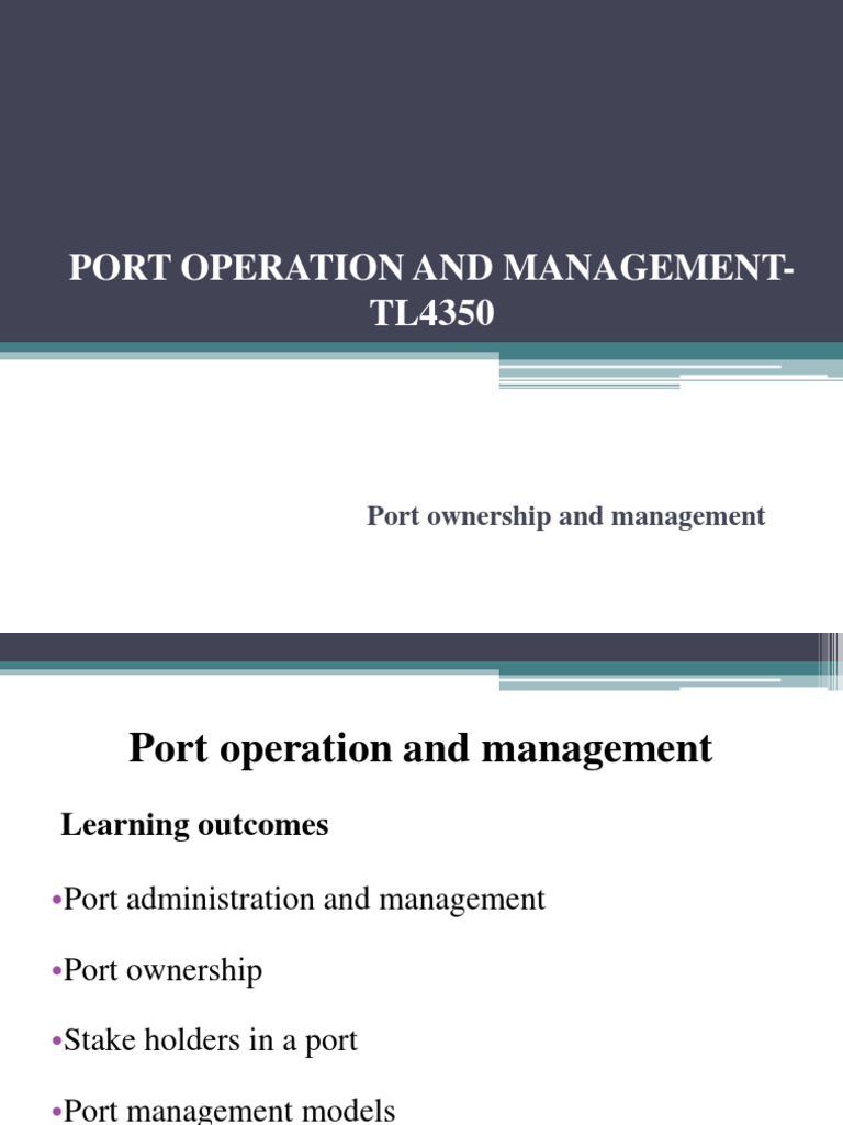 Port Ownership and Management - Final | PDF | Port | Globalization