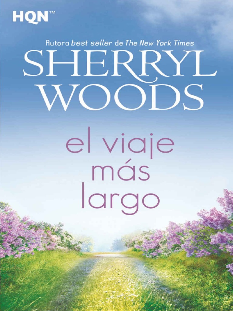 El Viaje Mas Largo - Sherryl Woods PDF | PDF | Clavo (anatomía) | Adultos