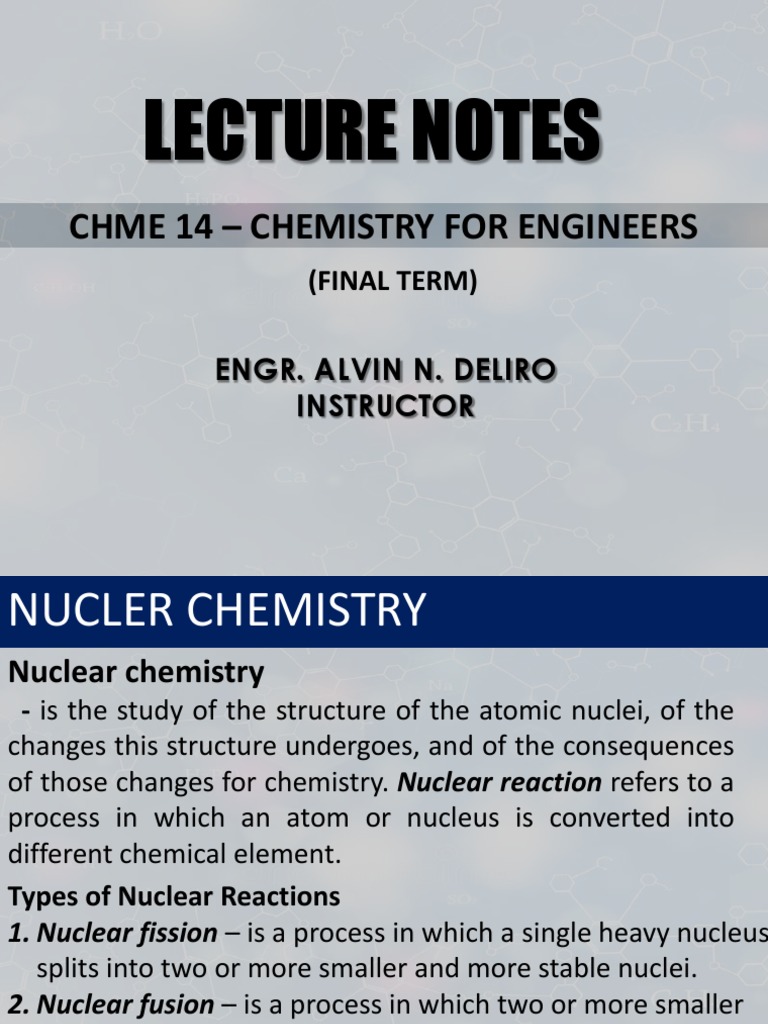 Nuclear Chemistry Lecture Notes | PDF | Radioactive Decay | Nuclear Reactor