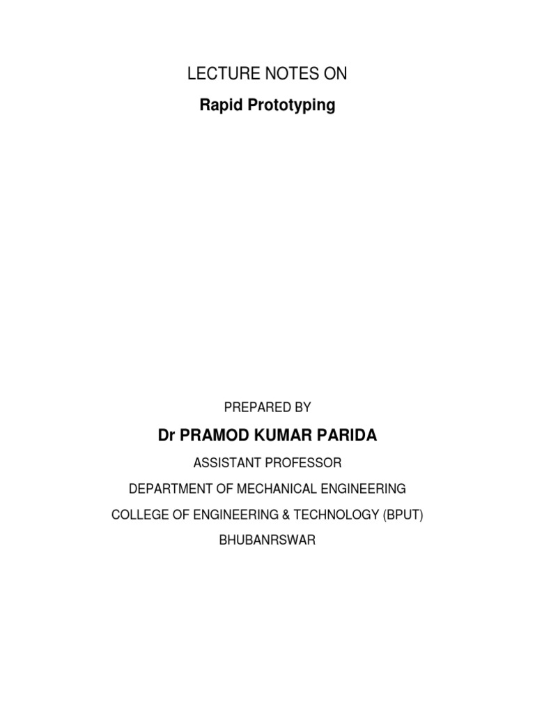 Rapid Prototyping - Lecture Notes | PDF | Automation | 3 D Printing