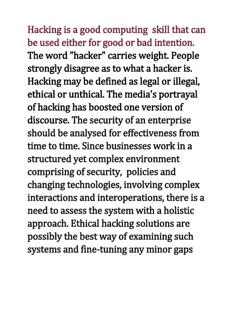 Hacking Is A Good Computing Skill That Can Be Used Either For Good or ...