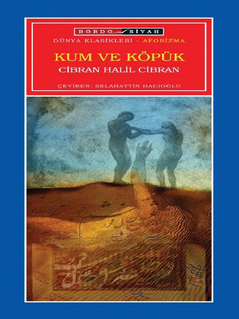 Halil Cibran - Kum Ve Köpük | PDF