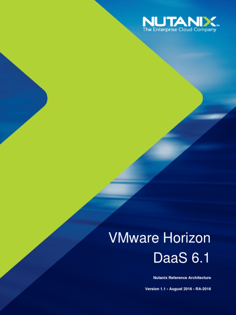Nutanix Reference Architecture VMWare Horizon DaaS 6.1 | PDF | Virtual Machine | Scalability