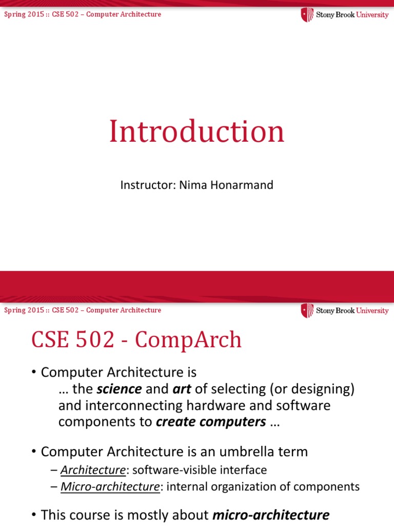 Instructor: Nima Honarmand: Spring 2015:: CSE 502 - Computer ...