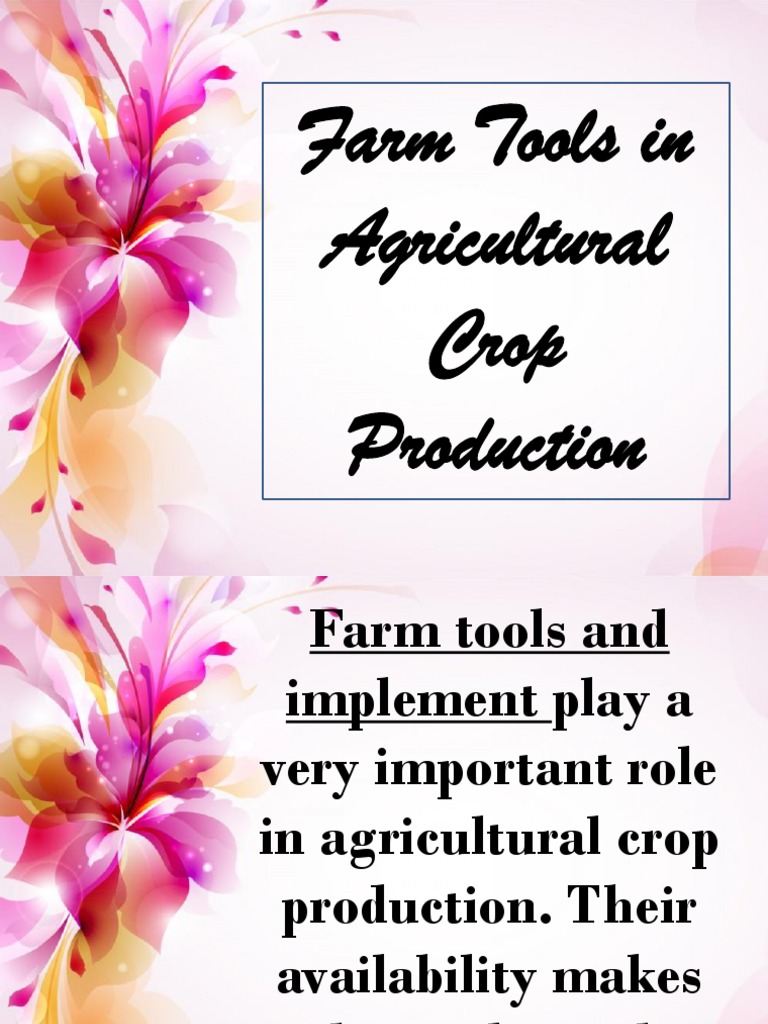 Importance of Farm Tools in Agriculture | PDF | Tillage | Plough