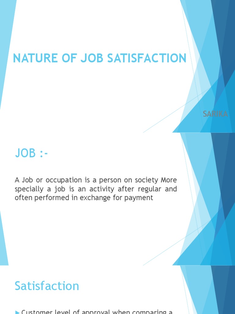 Nature of Job Satisfaction | PDF | Job Satisfaction | Organizational ...