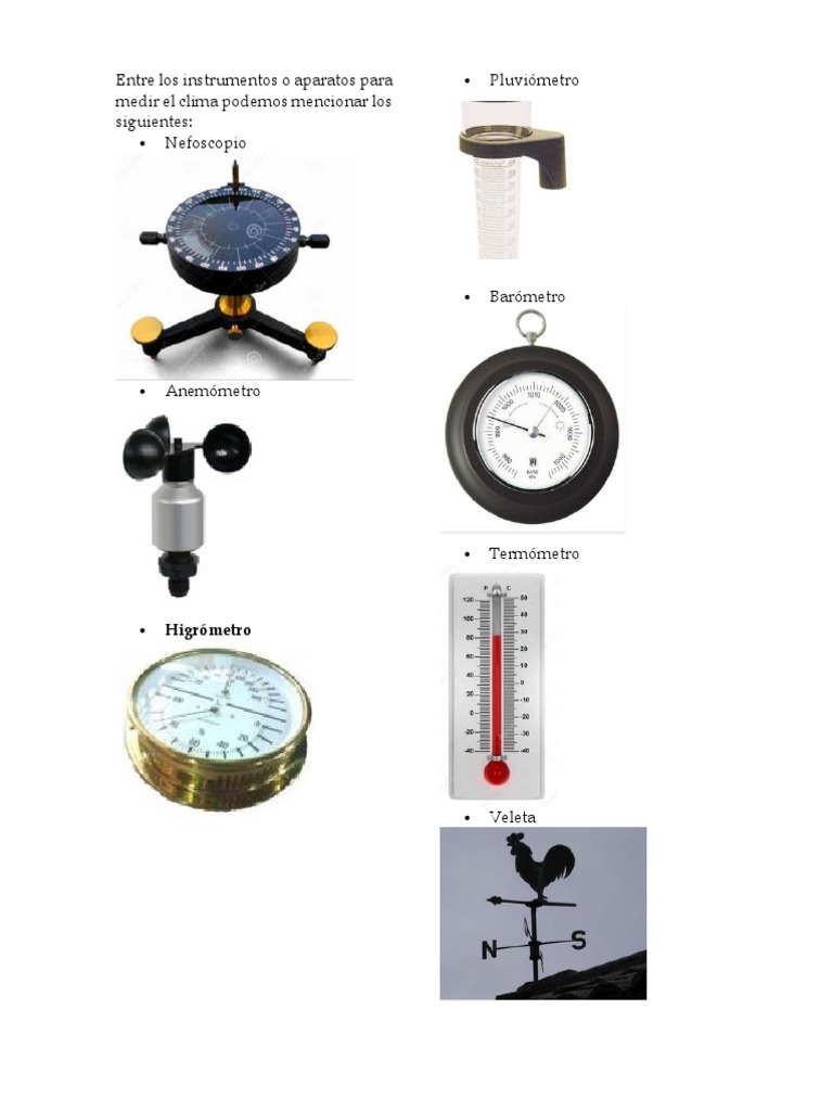 Entre Los Instrumentos o Aparatos para Medir El Clima Podemos Mencionar ...