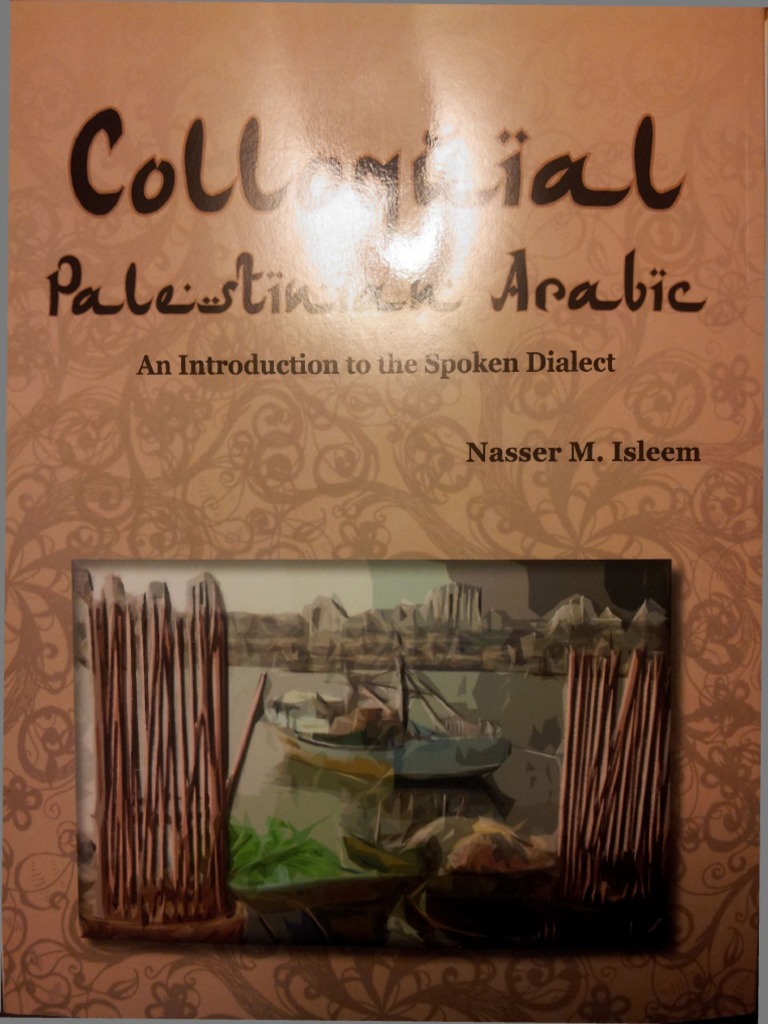 Nasser M Isleem-Colloquial Palestinian Arabic - An Introduction To The ...