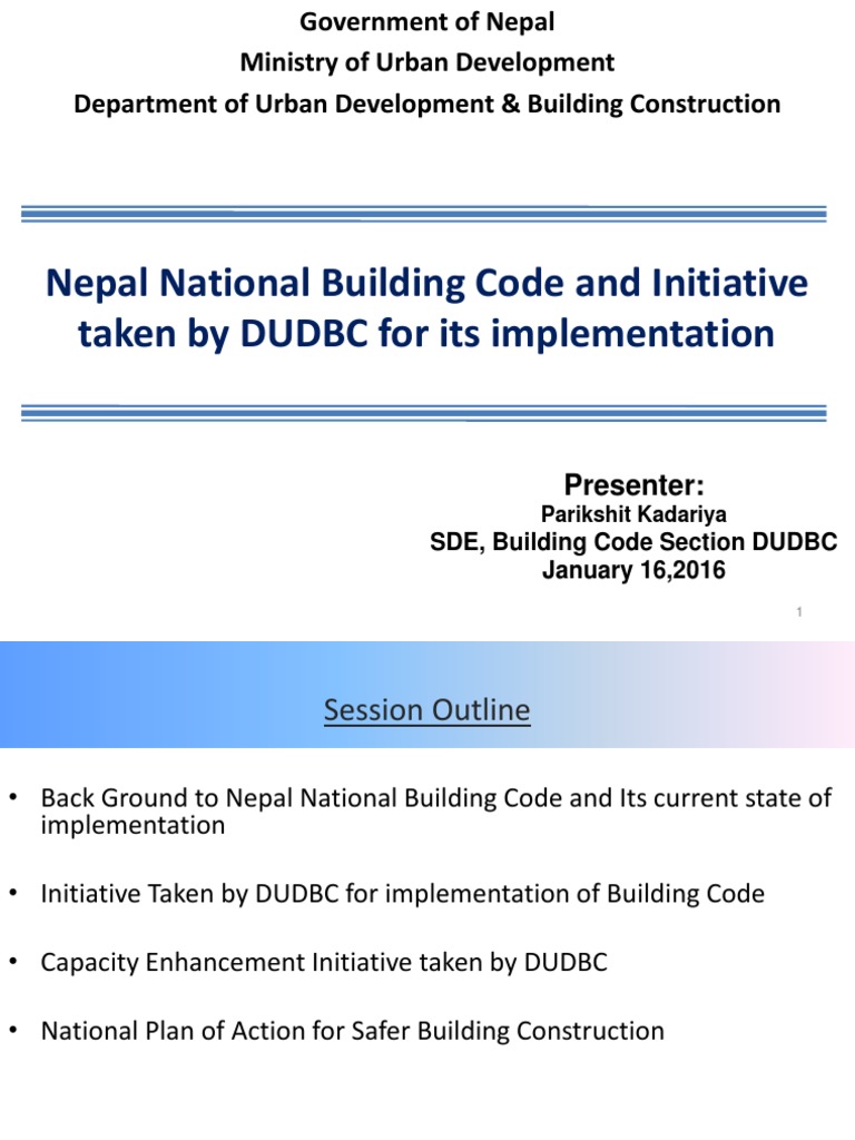 Nepal National Building Code and Initiative Taken by DUDBC For Its ...