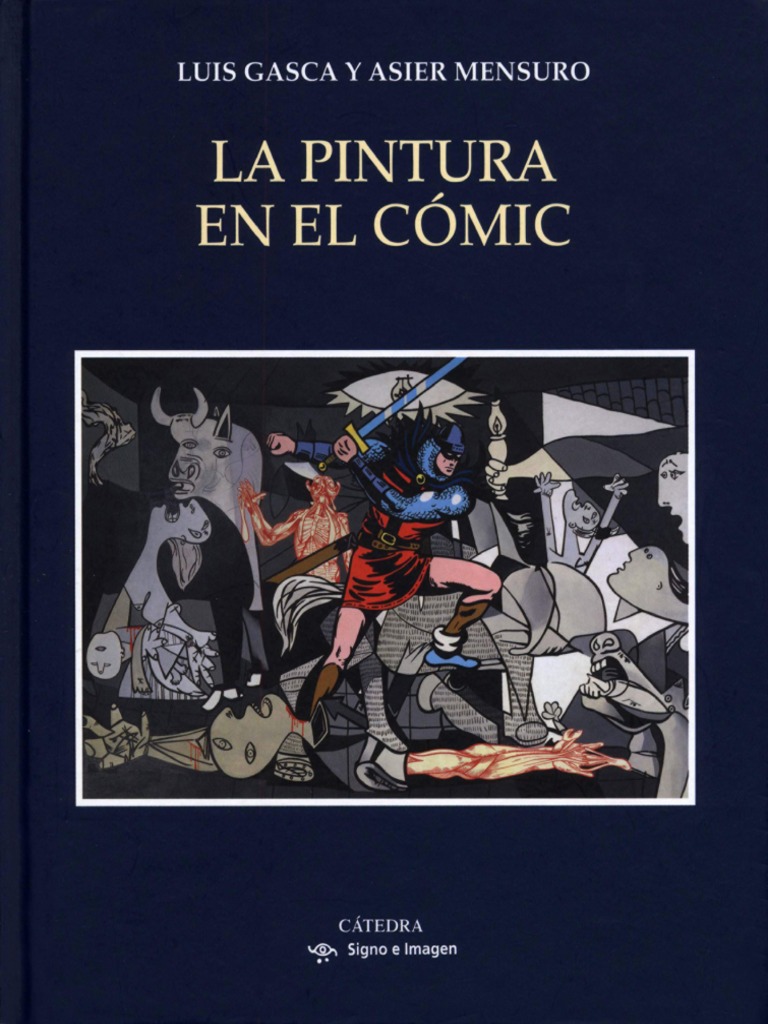 La pintura en el cómic - Luis Gasca, Asier Mensuro.pdf | Cómics | Pinturas