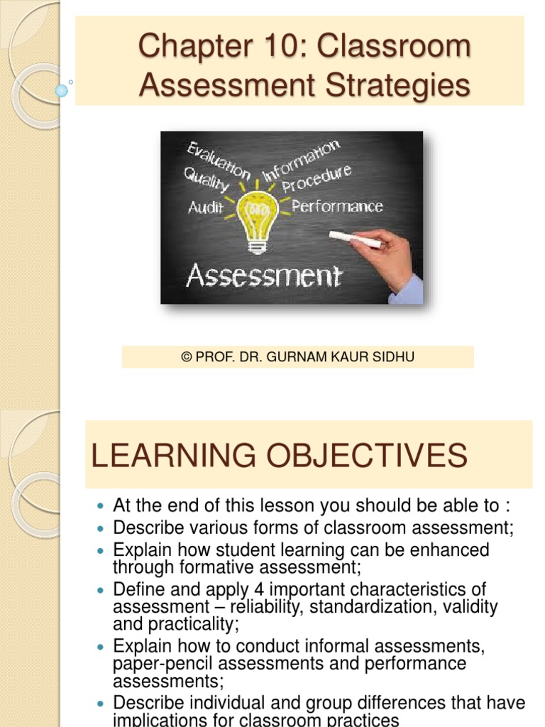 Chapter 10: Classroom Assessment Strategies: © Prof. Dr. Gurnam Kaur ...