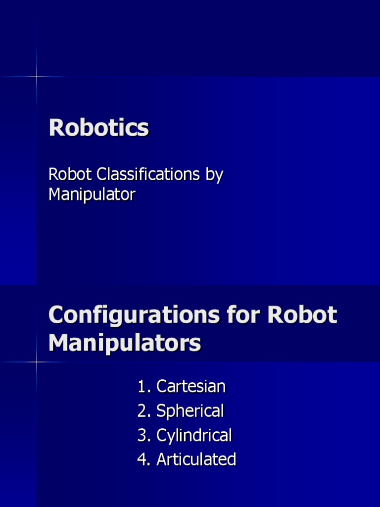 Robot Manipulator Configurations Overview | PDF | Machines | Cartesian ...