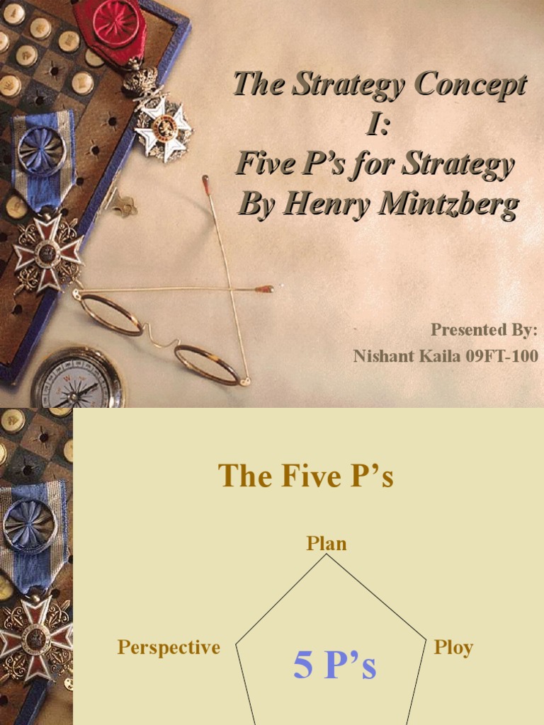 The Strategy Concept I: Five P's For Strategy by Henry Mintzberg | PDF ...