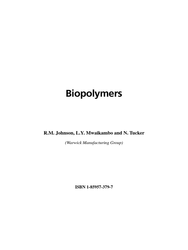 Biopolymers: R.M. Johnson, L.Y. Mwaikambo and N. Tucker | PDF | Biodegradation | Biopolymer