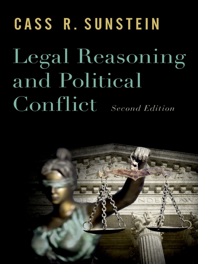 Cass R. Sunstein - Legal Reasoning and Political Conflict-Oxford University Press (2018) PDF ...
