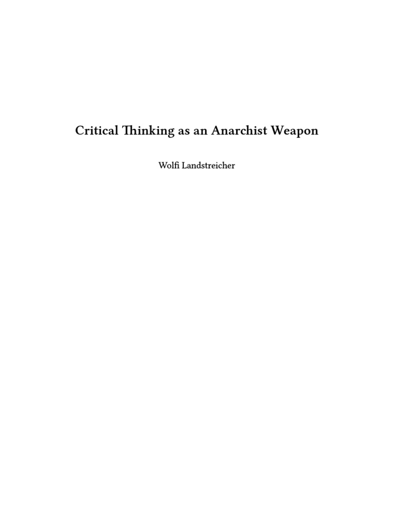 Critical Thinking As An Anarchist Weapon | PDF | Argument | Inductive ...