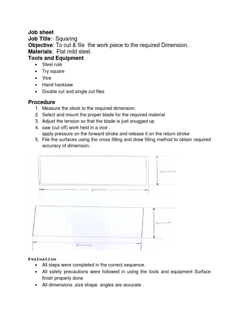Job Sheet Job Title:-Squaring Objective: To Cut & File The Work Piece ...