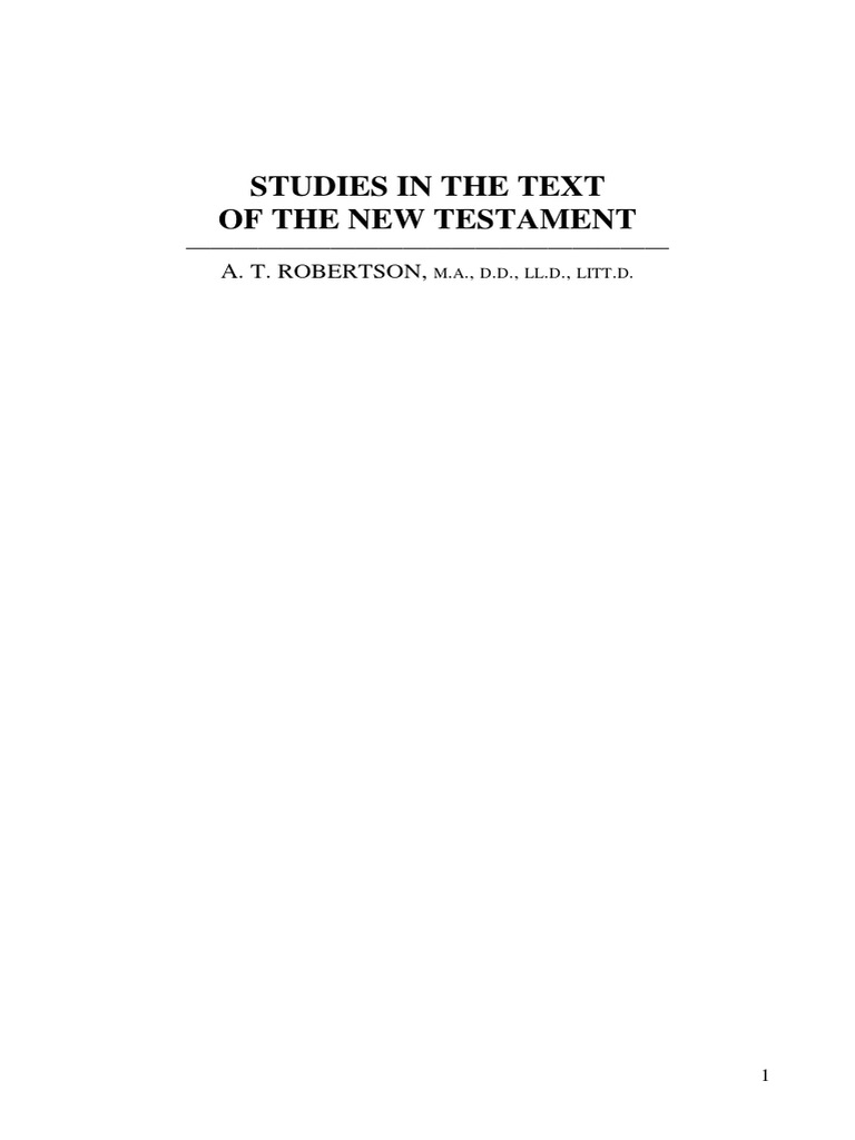 Studies in The Text of NT DR A T Robertson 1926 PDF | PDF | New ...