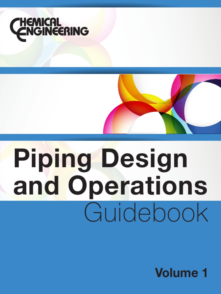 Piping Design and Operations Guidebook Volume 1 PDF | PDF | Pipe (Fluid ...
