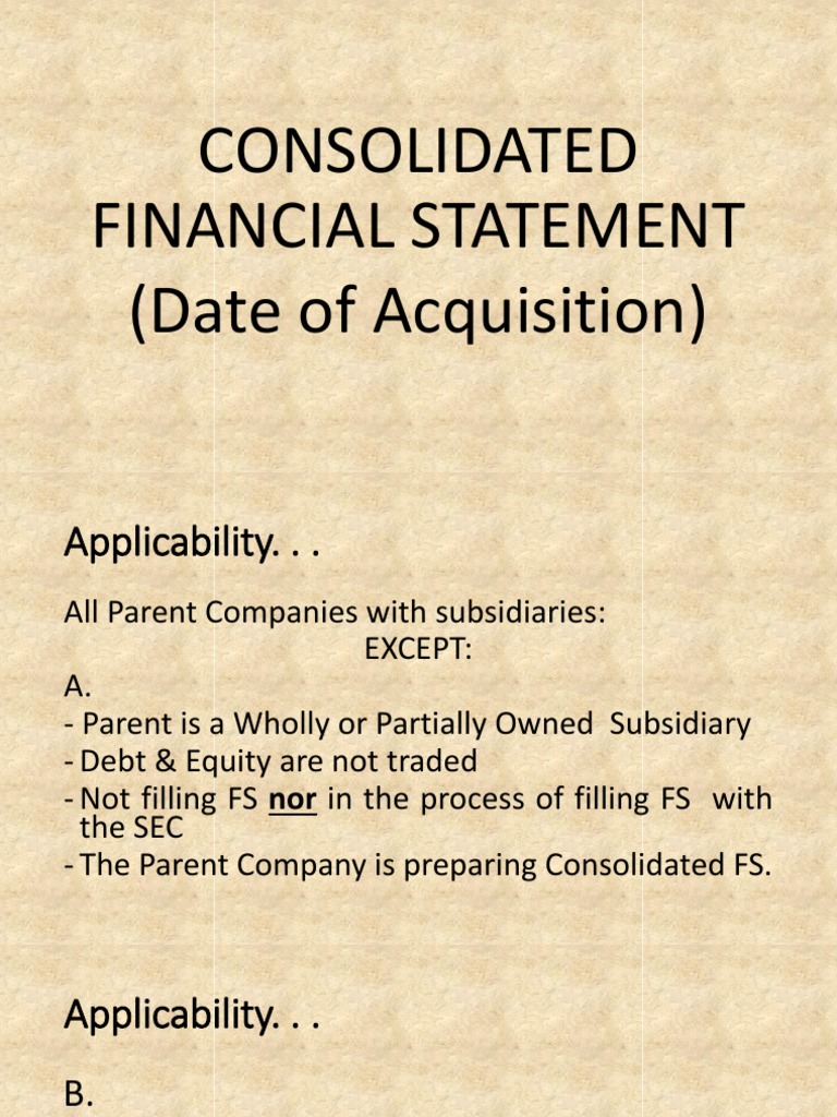 Consolidated Financial Statement (Date of Acquisition) | PDF | Mergers ...