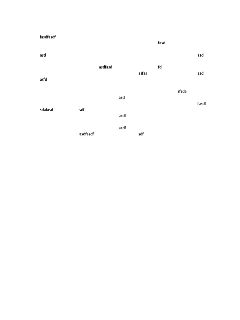 Fasdfasdf Fasd Asd Asd Asdfasd FD Asfas Asd Asfd Sfsda Asd Fasdf Sdafasd SDF Asdf Asdf Asdfasdf ...