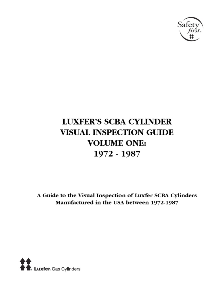Luxfer'S Scba Cylinder Visual Inspection Guide Volume One: 1972 - 1987 ...