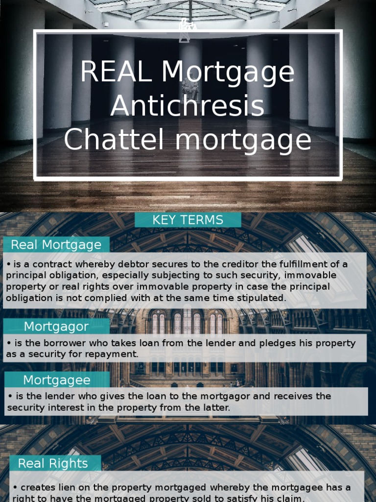 REAL Mortgage Antichresis Chattel Mortgage | PDF | Security Interest | Mortgage Law
