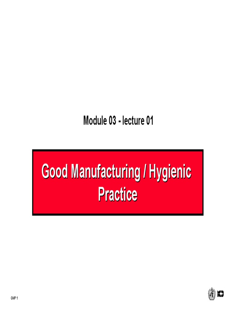 Good Manufacturing / Hygienic Practice | PDF | Hygiene | Food Safety