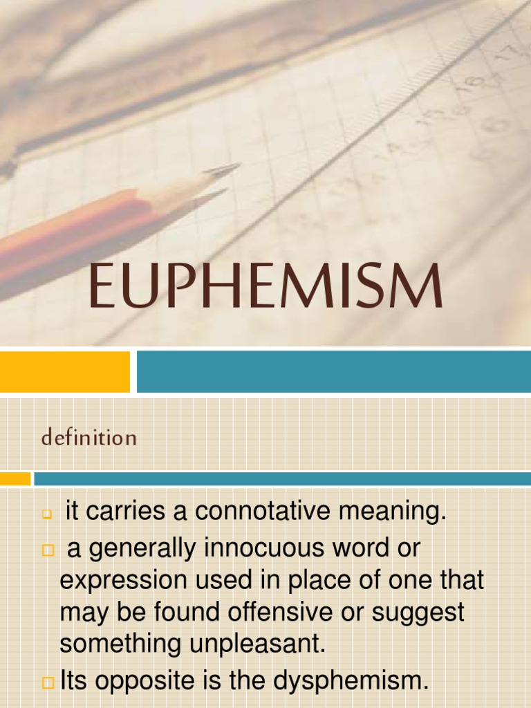 Euphemism 140810015055 Phpapp01 | PDF | Idiom | Linguistics
