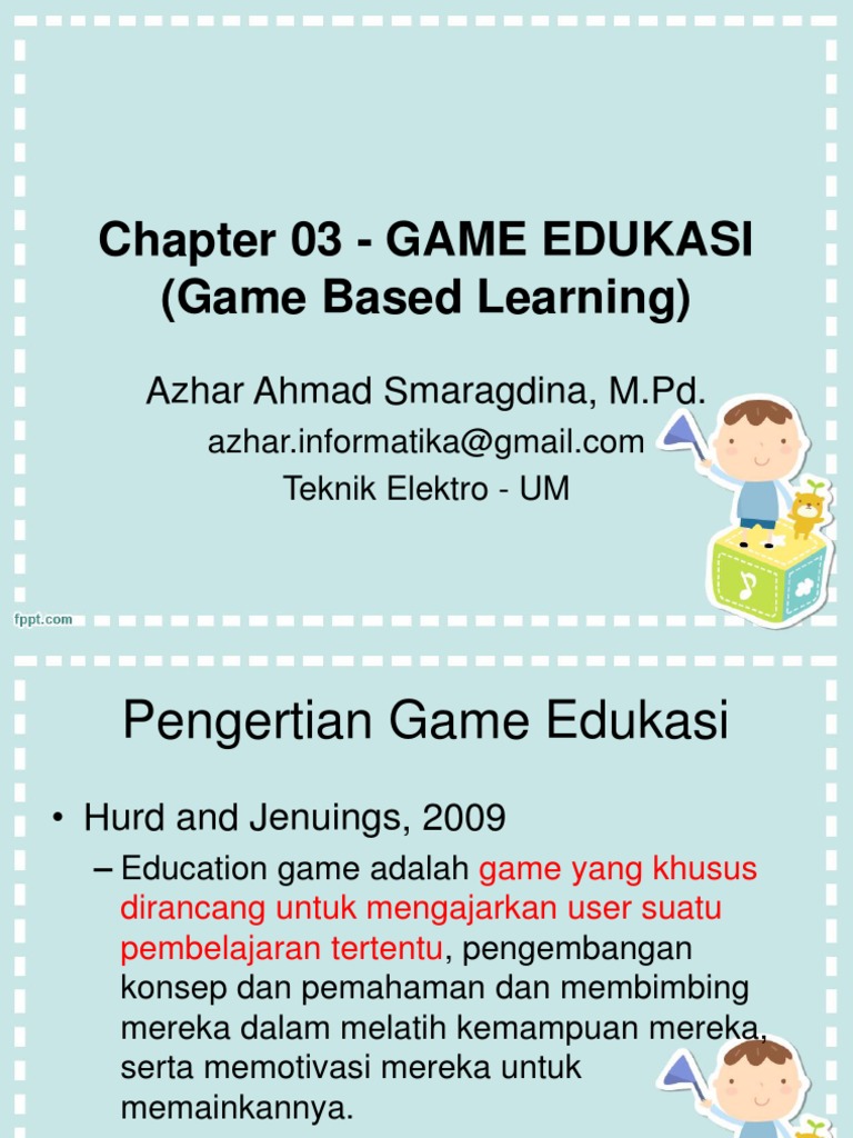 Chapter 03 - GAME EDUKASI (Game Based Learning) : Azhar Ahmad Smaragdina, M.PD | PDF | Gaming ...