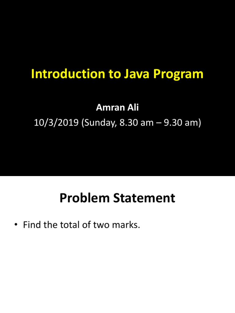 Introduction To Java Program: 10/3/2019 (Sunday, 8.30 Am - 9.30 Am) | PDF | Parameter (Computer ...