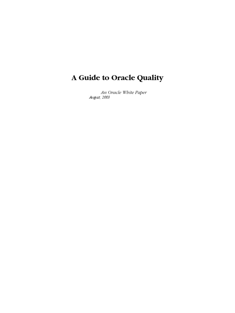 A Guide To Oracle Quality An Oracle White Paper Pdf Specification Technical Standard