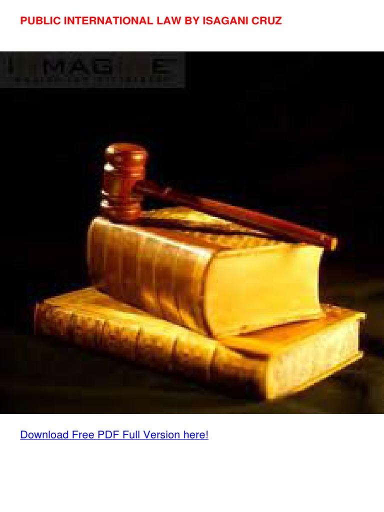 An Overview of Isagani Cruz's Treatise on Public International Law ...