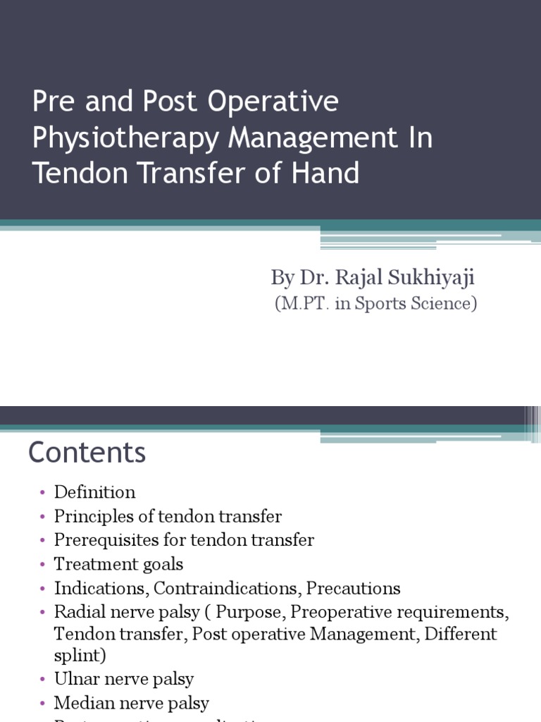Pre and Post Operative Physiotherapy Management in Tendon Transfer of ...
