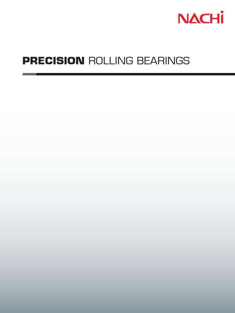Rulmenti Precizie Inalta NACHI PDF | PDF | Bearing (Mechanical) | Rotation Around A Fixed Axis
