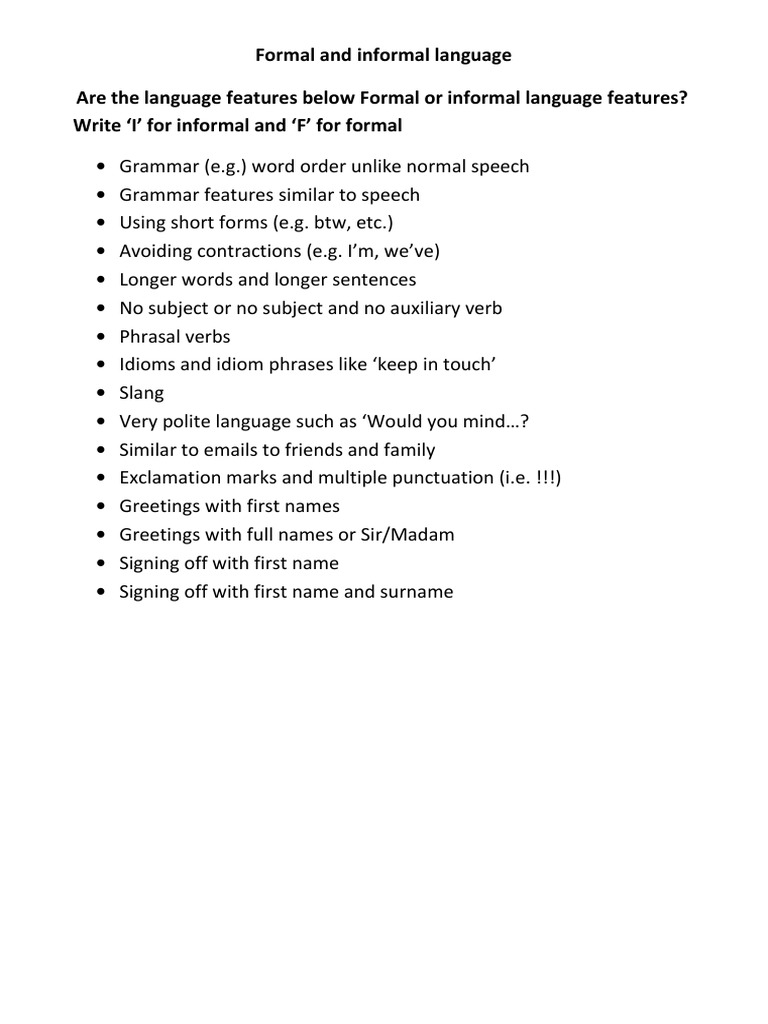 Formal and Informal Language Are The Language Features Below Formal or ...