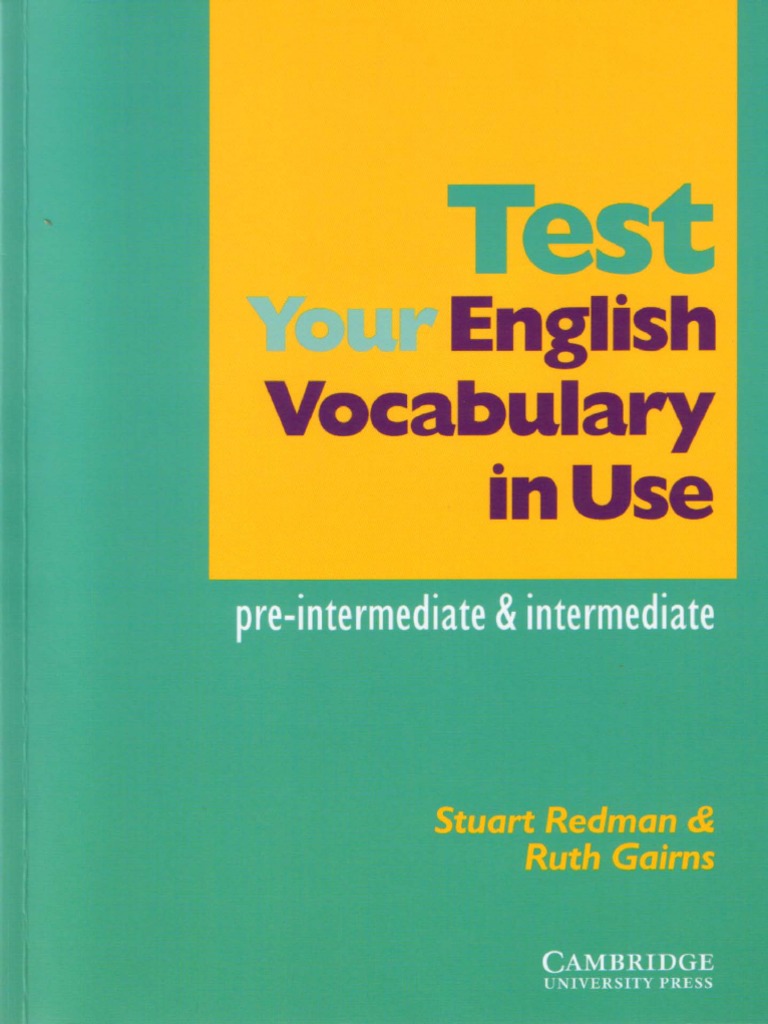 Stuart Redman & Ruth Gairns. English Vocabulary in Use. Pre ...