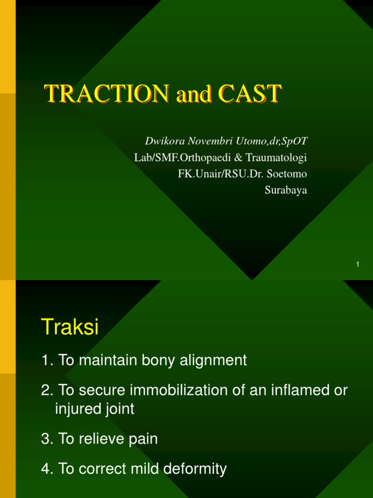 Traction and Cast: Dwikora Novembri Utomo, DR, Spot | PDF | Tissue ...
