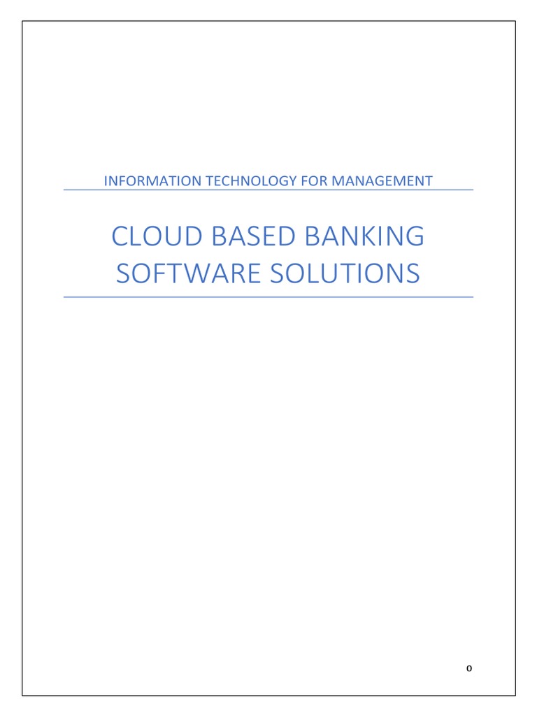Cloud Based Banking Software Solutions: Information Technology For ...