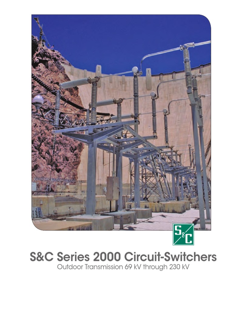 S&C Series 2000 Circuit-Switchers: Outdoor Transmission 69 KV Through ...